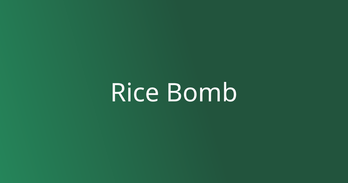 Best Chinese in Williston, ND | Rice Bomb | Menu